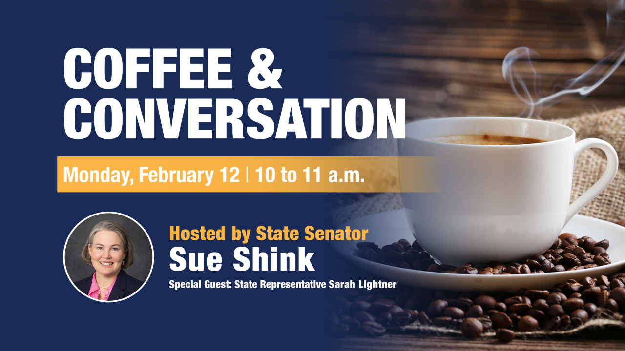 Coffee Hour - Senator Sue Shink